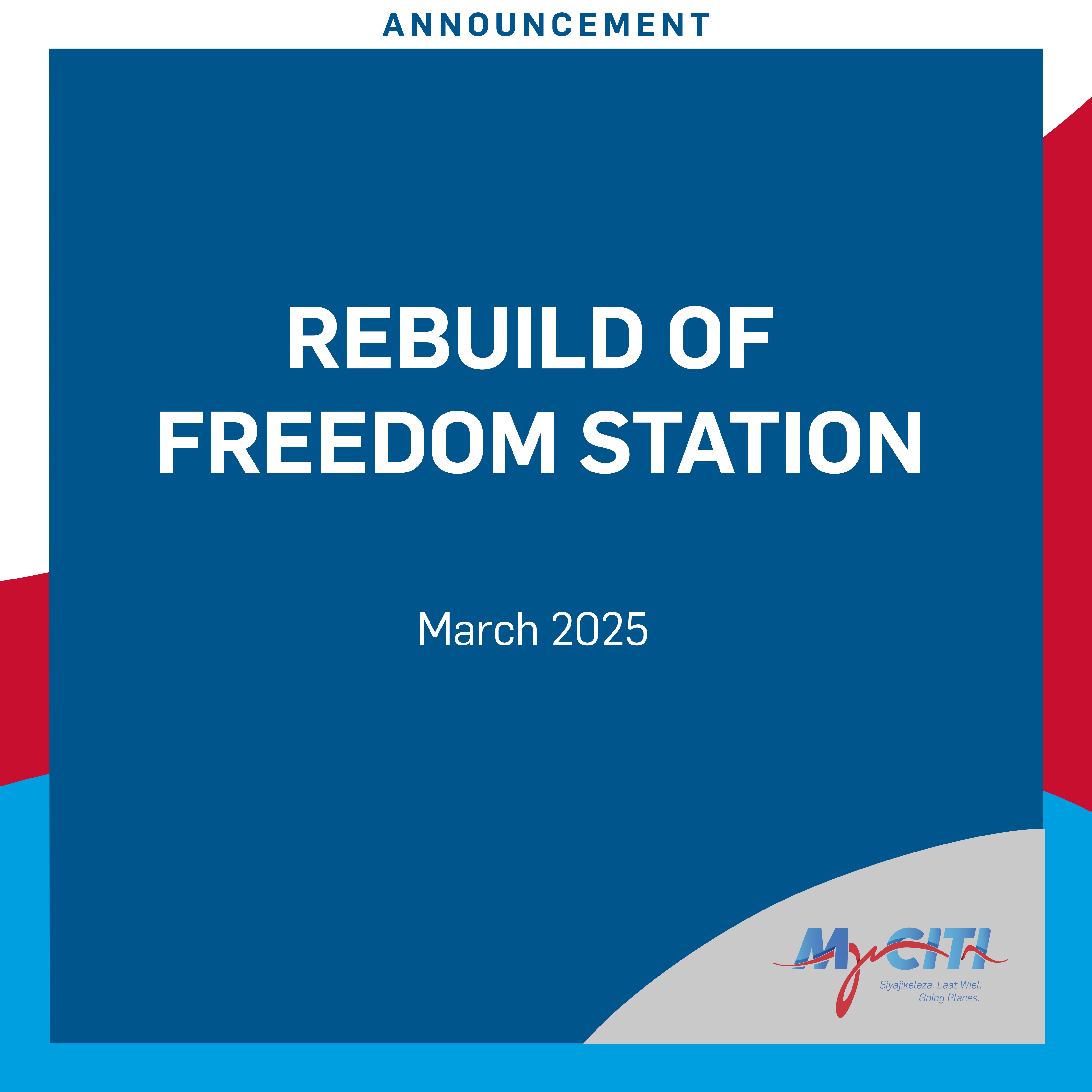 MyCiTi | Rebuild of Freedom Station